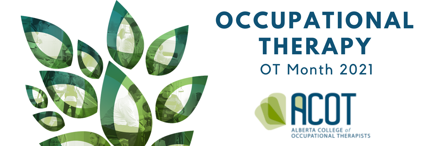 OT Month, CCP Survey & Open Forum - Alberta College of Occupational ...